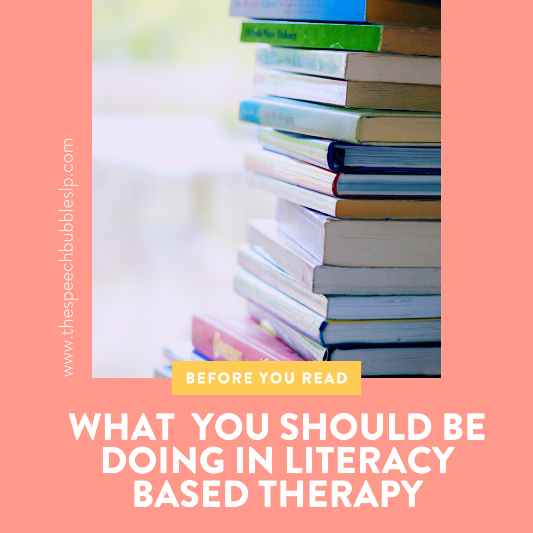 What You Should Be Doing In Literacy-Based Speech Therapy Before You ...