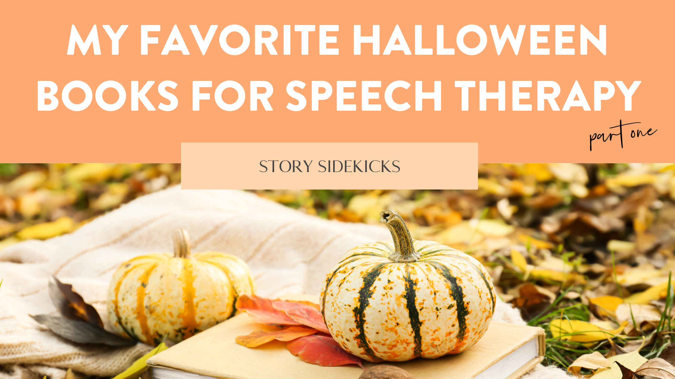 My Favorite Halloween Picture Books for Speech Therapy (Part one ...